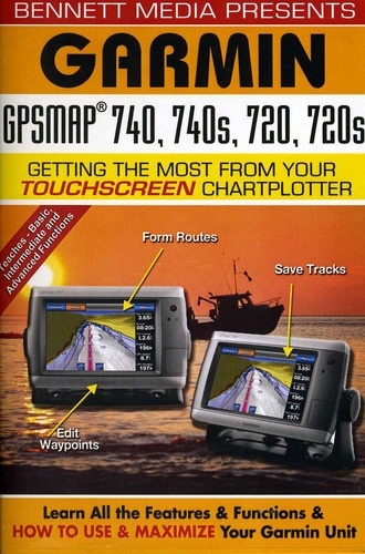 Garmin 740, 740s, 720, 720S Touchscreen Chartplotter DVD Technical Training